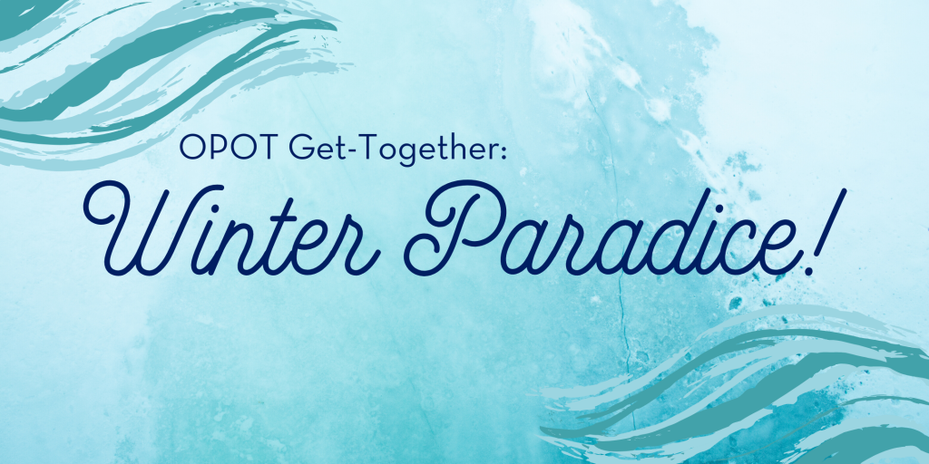 January OPOT Get-Together: Winter Paradice! - Balboa Park Cultural ...